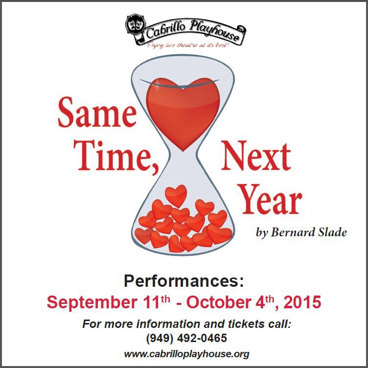 Sam Time Next Year at San a Clemente Cabrillo Playhouse Friday ...