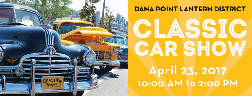 Dana Point Lantern District Classic Car Show April 23 2017 – South OC ...