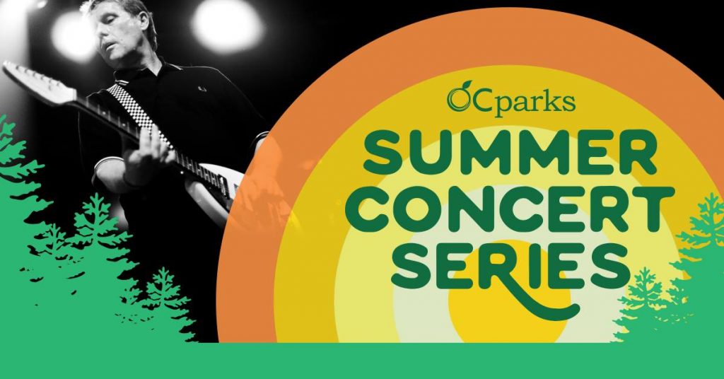Orange County Parks Summer Concerts in Orange Thursday July 19 2018 ...