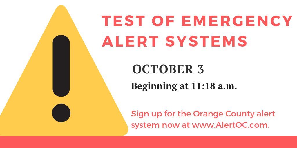 Orange County California Emergency Alert Test Wednesday October 3 2018 ...