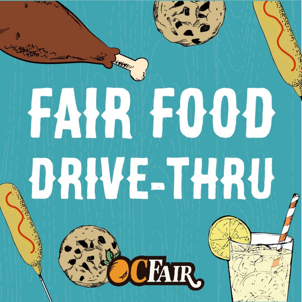 Orange County Fair Food Drive Thru Friday August 28 2020 – South OC Beaches