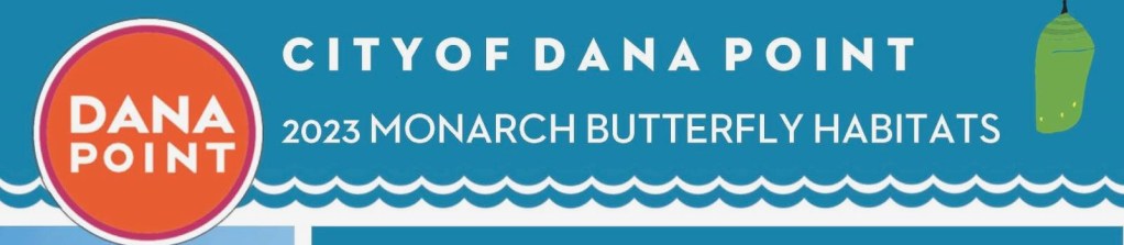 Dana Point Monarch Butterfly Habitats Events 2023 Guide – South OC Beaches