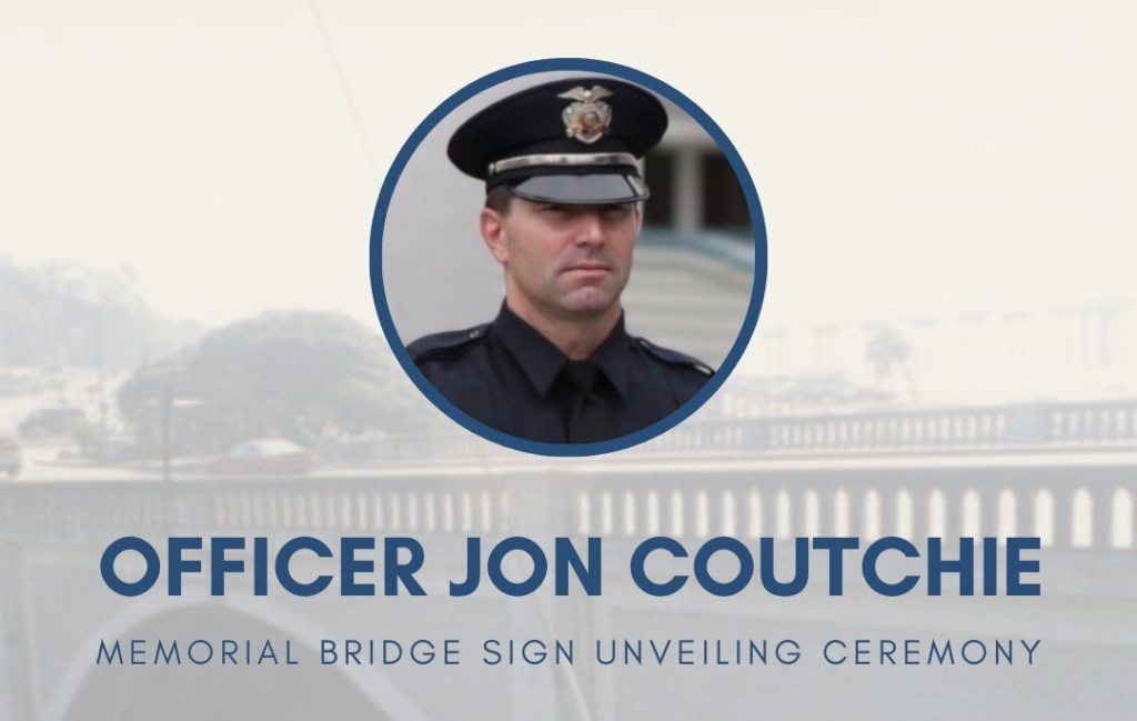 Laguna Beach Officer Jon Coutchie Memorial Bridge Sign Unveiling ...