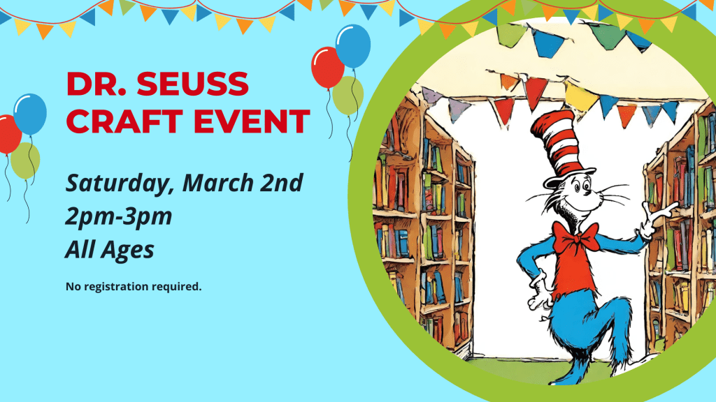 San Clemente Library Kids Dr Seuss Craft Day Saturday March 2 2024 ...