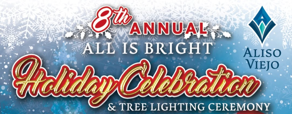 Aliso Viejo Holiday Celebration & Tree Lighting Guide Thursday December ...